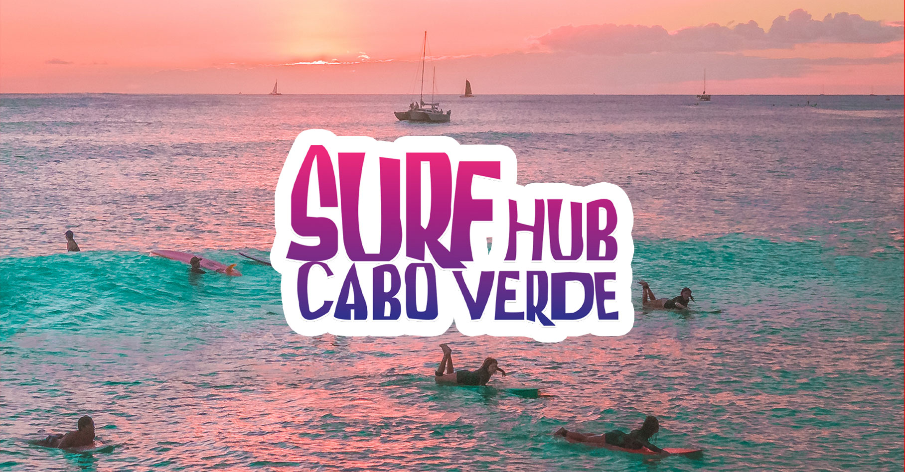 Surf Hub Cabo Verde- Discover Sal